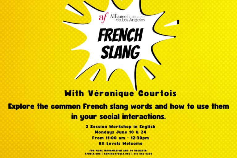 French Slang Alliance Fran aise De Los Angeles